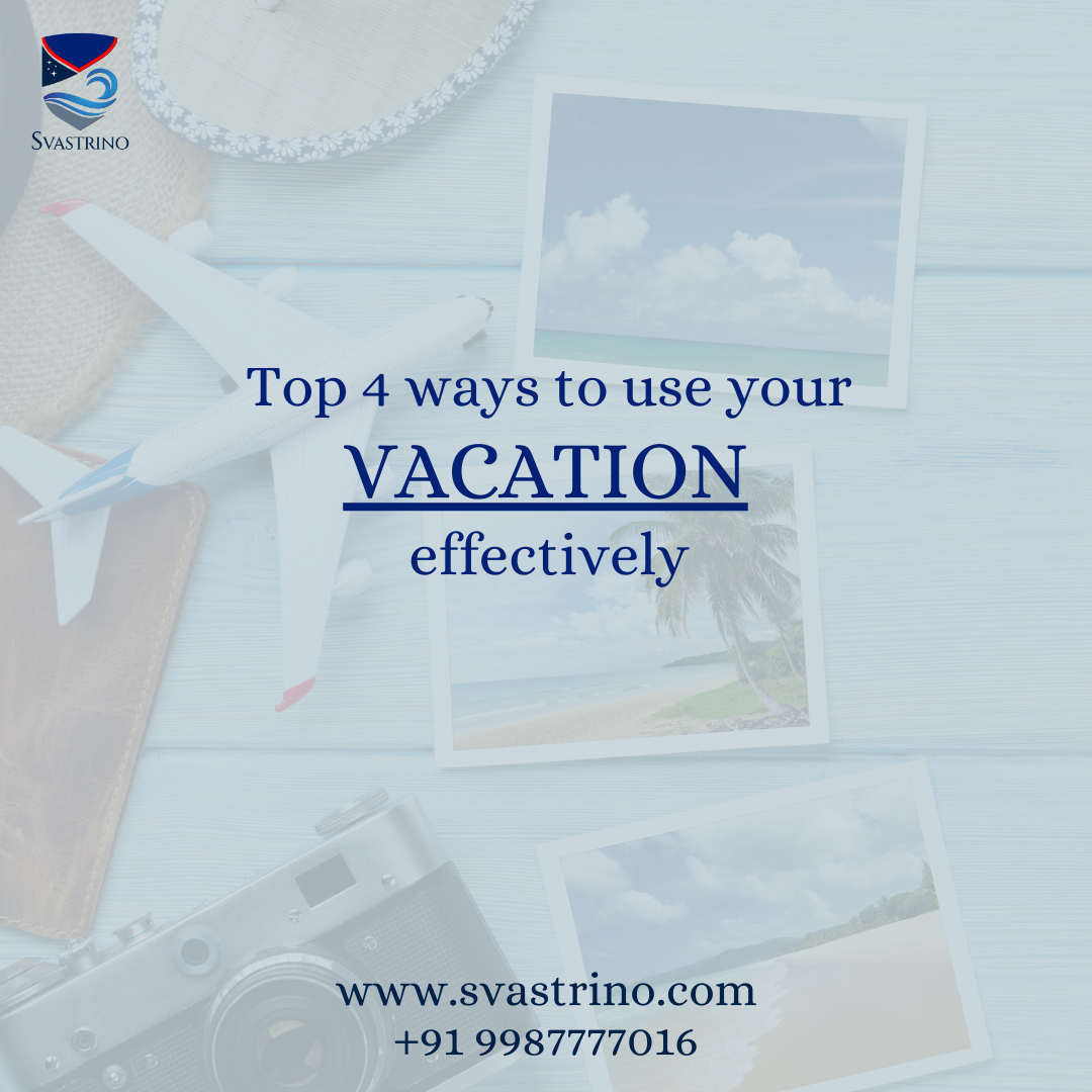 Top 4 ways to Use Vacations to Boost Your Career